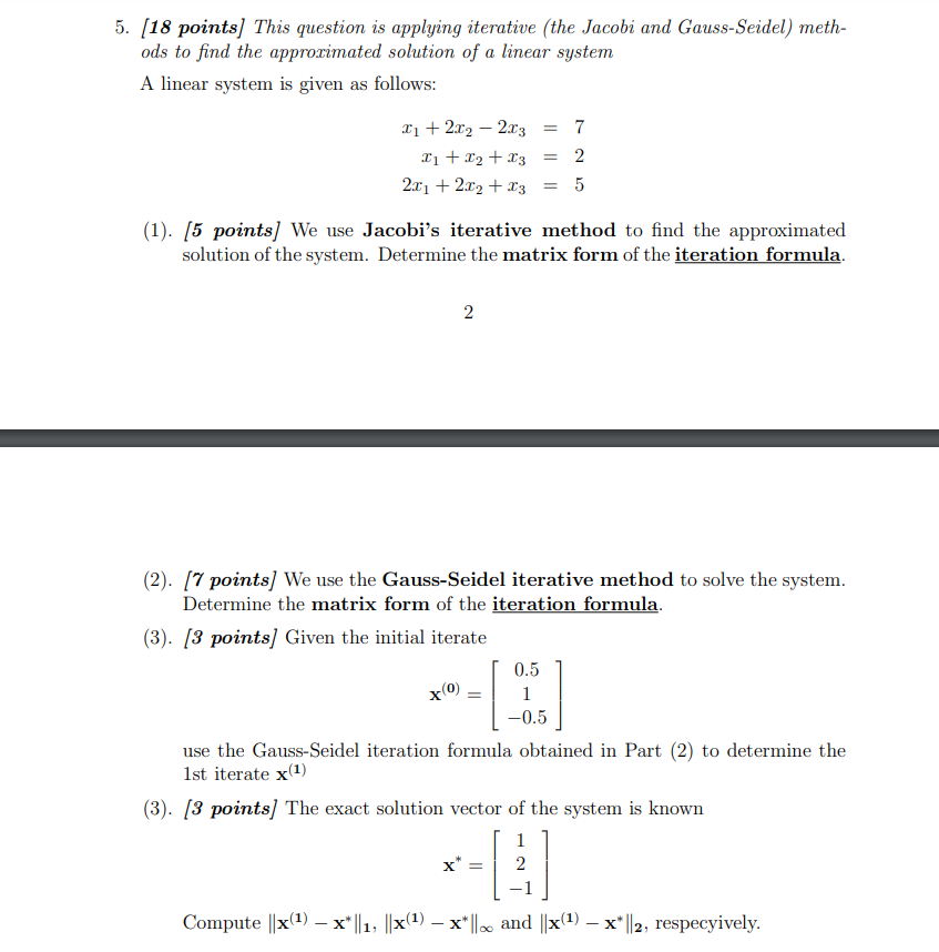 Solved 5. [18 points] This question is applying iterative | Chegg.com
