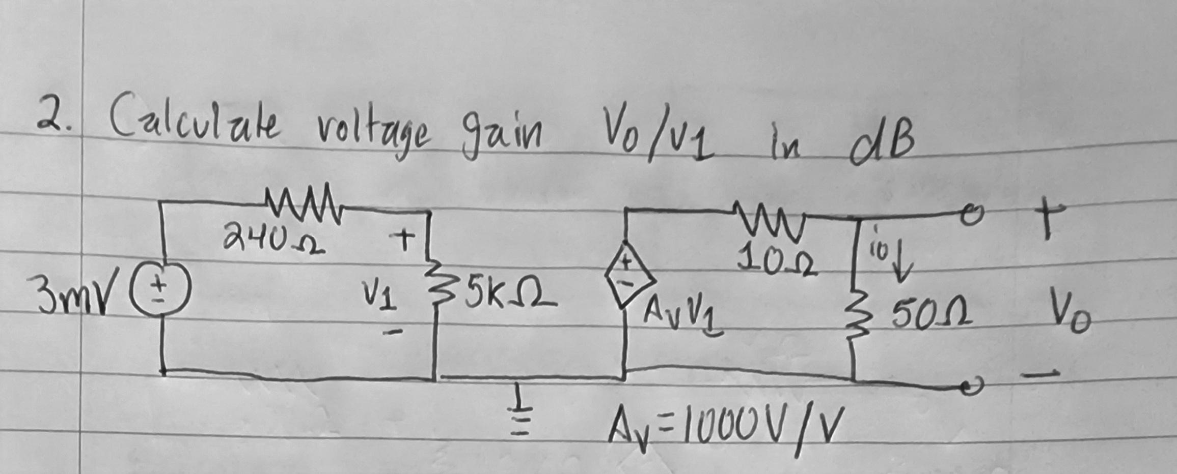 Solved 2. Calculate voltage gain Vo/ve in dB | Chegg.com