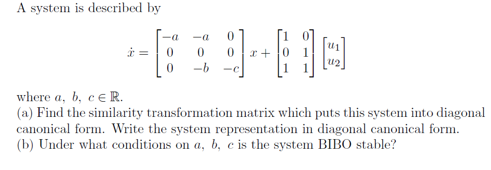 Solved A system is described by -a :-ESEM = + U2 where a, b, | Chegg.com