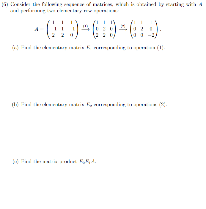 Solved 6) Consider the following sequence of matrices, which | Chegg.com
