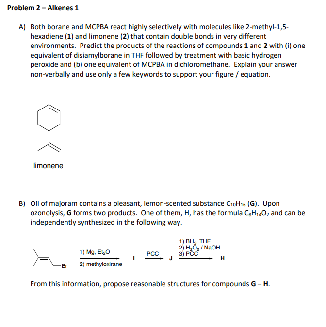 Solved Problem 2 - Alkenes 1 A) Both borane and MCPBA react | Chegg.com