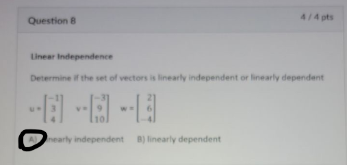 linear Independence Determine if the set of vectors | Chegg.com