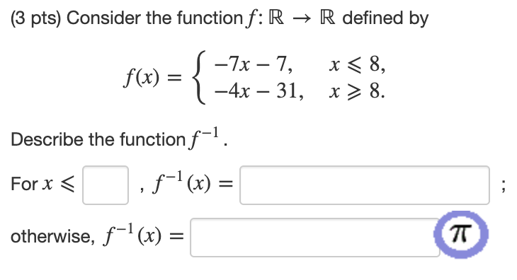 Solved (3 pts) Consider the function f: R -» R defined by { | Chegg.com