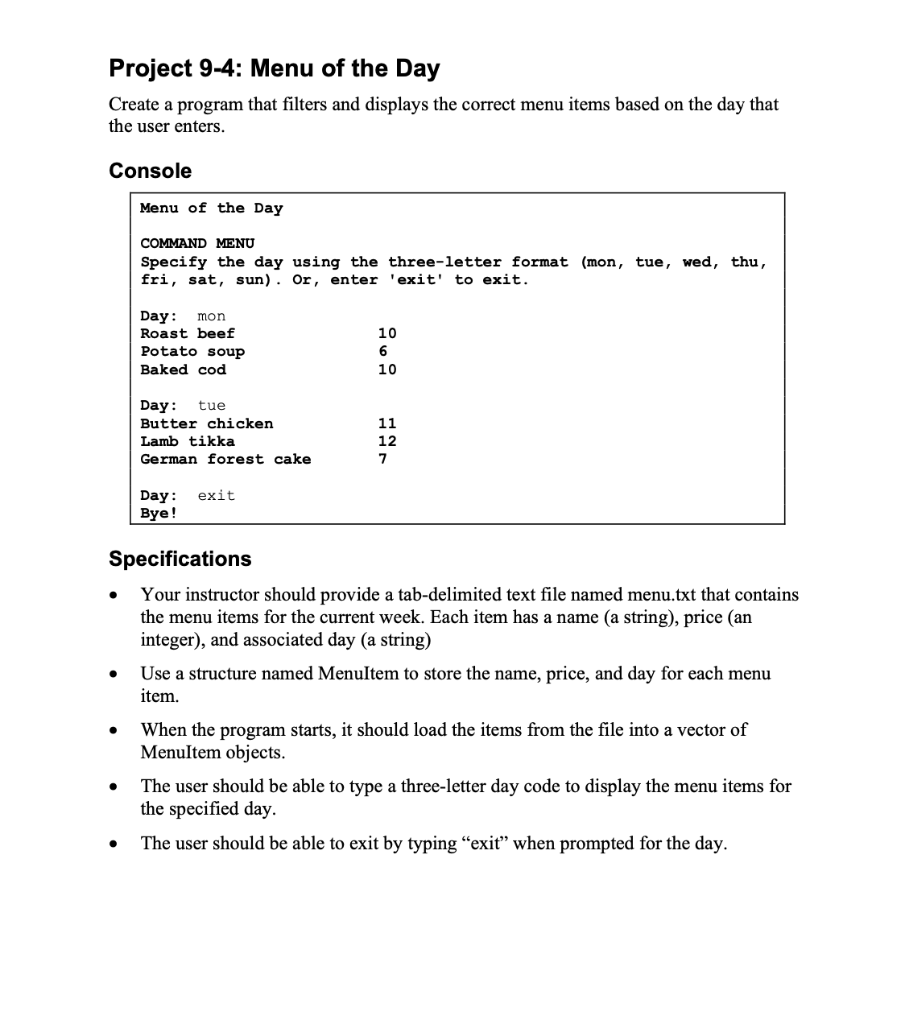 Solved Project 9-4: Menu of the Day Create a program that | Chegg.com