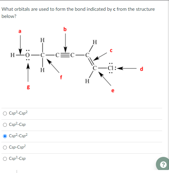 Solved What orbitals are used to form the bond indicated by | Chegg.com