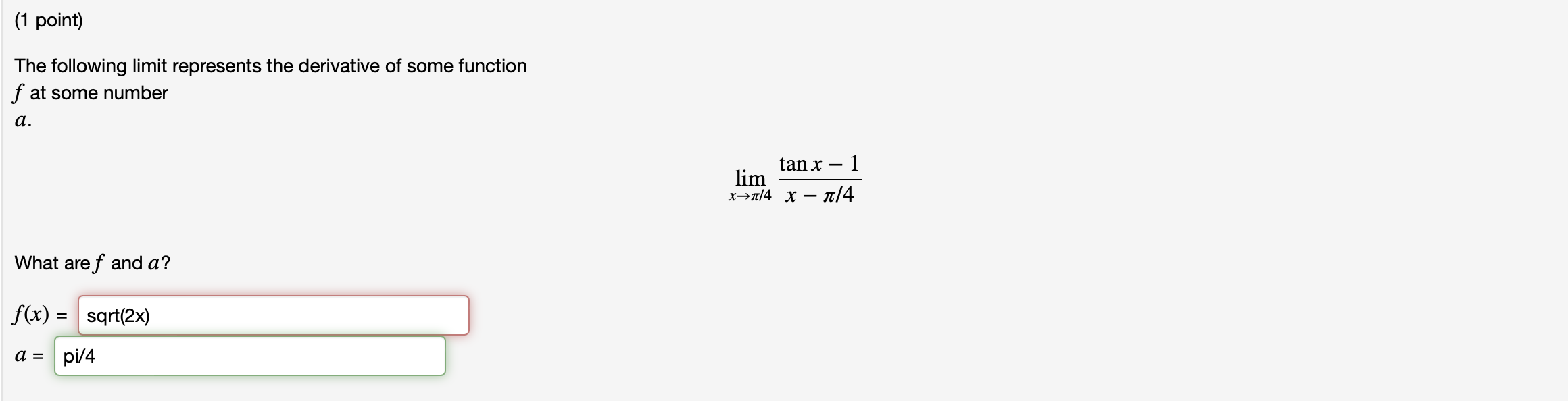 Solved The following limit represents the derivative of some | Chegg.com