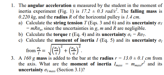 Solved 1. The angular acceleration α measured by the student | Chegg.com