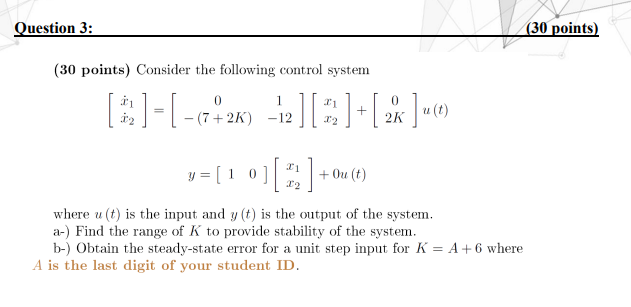 Solved Question 3: (30 points) (30 points) Consider the | Chegg.com
