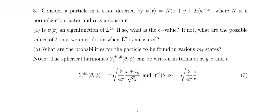 Solved 3. Consider a particle in a state descried by | Chegg.com