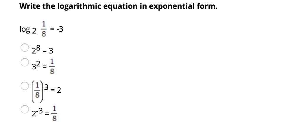 Solved Write the logarithmic equation in exponential form. | Chegg.com