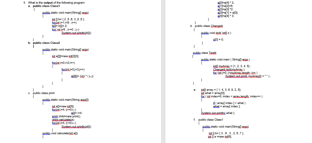 Solved 1. What is the output of the following program a. | Chegg.com