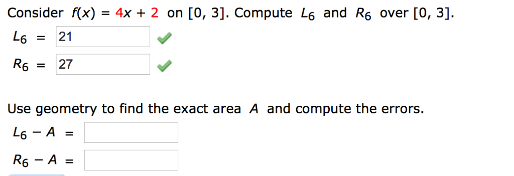 Solved Consider rx)= 4x + 2 on [0,3]. Compute L6 and R6 over | Chegg.com