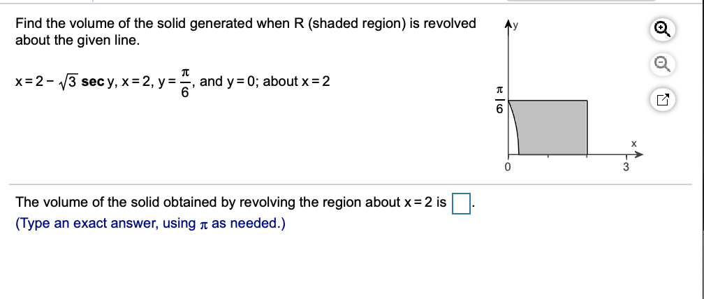 Solved Find the volume of the solid generated when R (shaded | Chegg.com