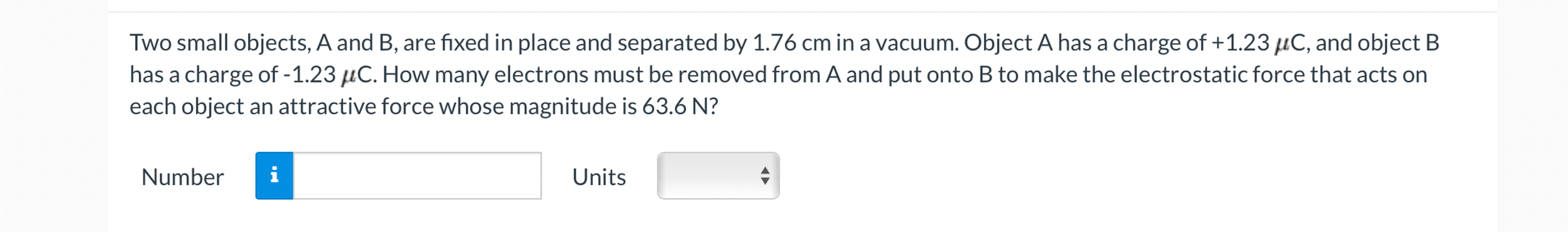 Solved Two small objects, A and B, ﻿are fixed in place and | Chegg.com