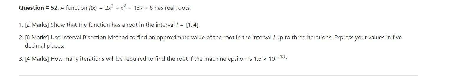 Solved Question # 52: A function f(x) = 2x3 + x2 - 13x + 6 | Chegg.com