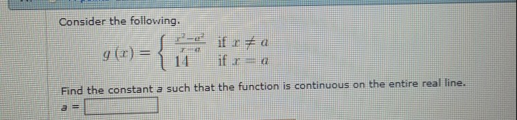 Solved Consider the following. Find the constant a such that | Chegg.com