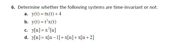 Solved 6. Determine whether the following systems are | Chegg.com