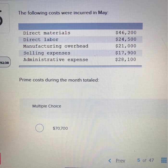 Solved The following costs were incurred in May: Direct | Chegg.com Solved The following costs were incurred in May: Direct | Chegg.com