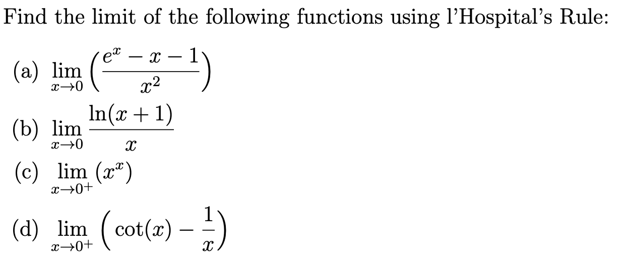 Solved Find the limit of the following functions using | Chegg.com