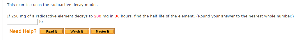 Solved This exercise uses the radioactive decay model. If | Chegg.com