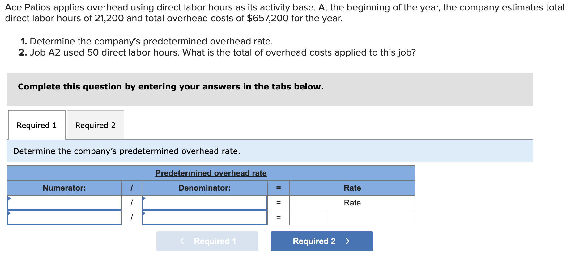 Solved Ace Patios applies overhead using direct labor hours | Chegg.com