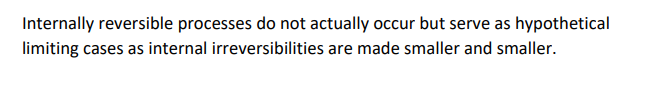 Solved Internally reversible processes do not actually occur | Chegg.com