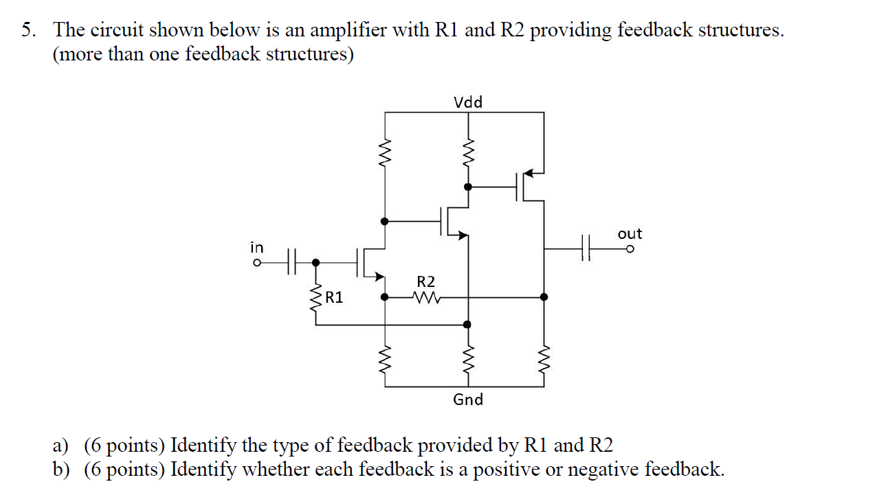 Solved 5. The circuit shown below is an amplifier with R1 | Chegg.com
