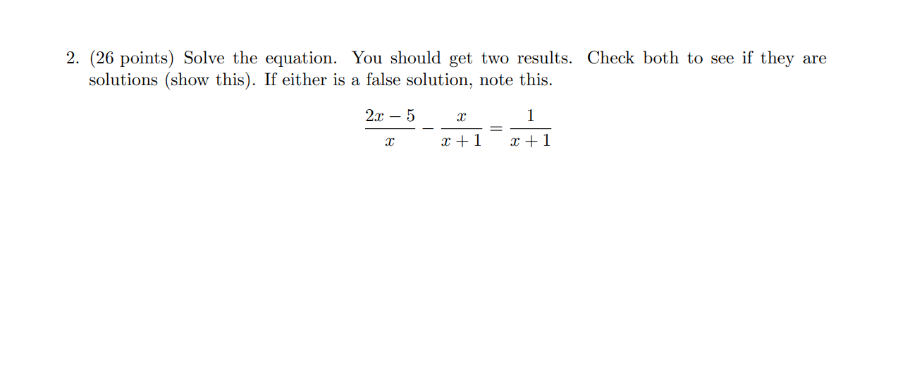 Solved 2. (26 points) Solve the equation. You should get two | Chegg.com