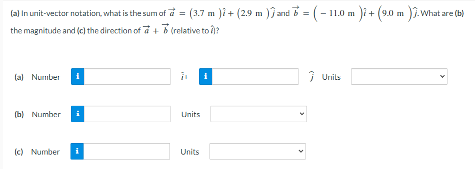 Solved (a) In unit-vector notation, what is the sum of | Chegg.com