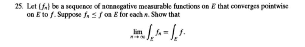 Solved 25. Let (fn) be a sequence of nonnegative measurable | Chegg.com