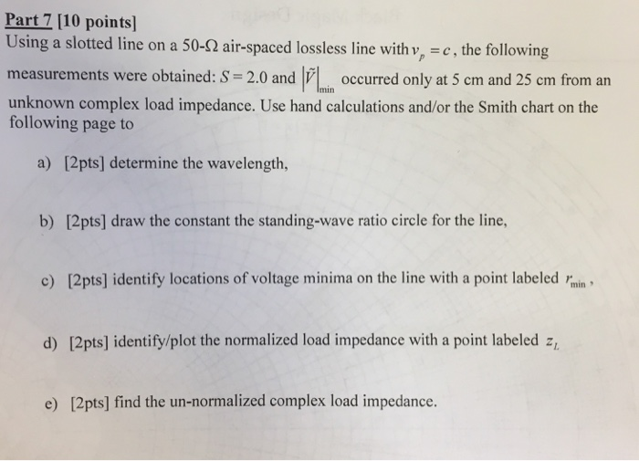 Solved Part 2 110 points Using a slotted line on a 50-2 | Chegg.com