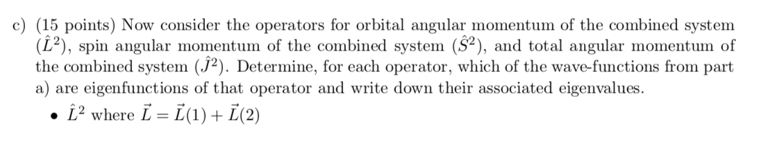 Solved 4. (40 points) Consider the 2s² and the 2s 3st | Chegg.com