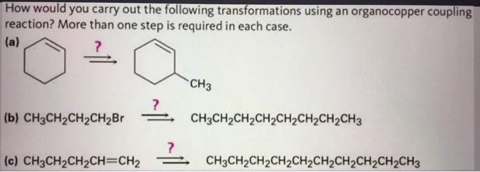 Solved How would you carry out the following transformations | Chegg.com