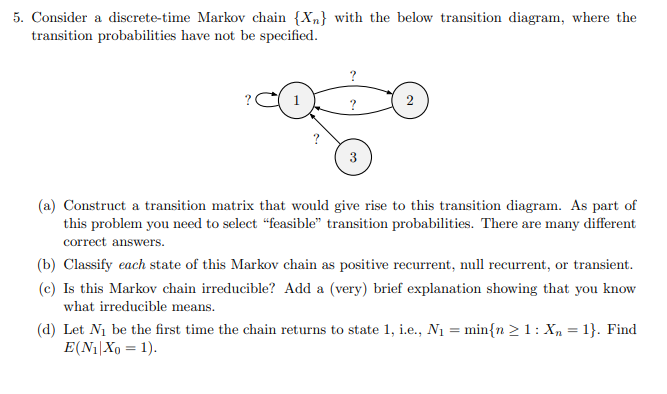 Solved 5. Consider a discrete-time Markov chain {Xn} with | Chegg.com