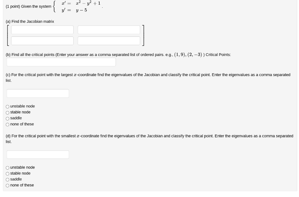 Solved (1 point) Given the system {x′=x2−y2+1y′=y−5. (a) | Chegg.com