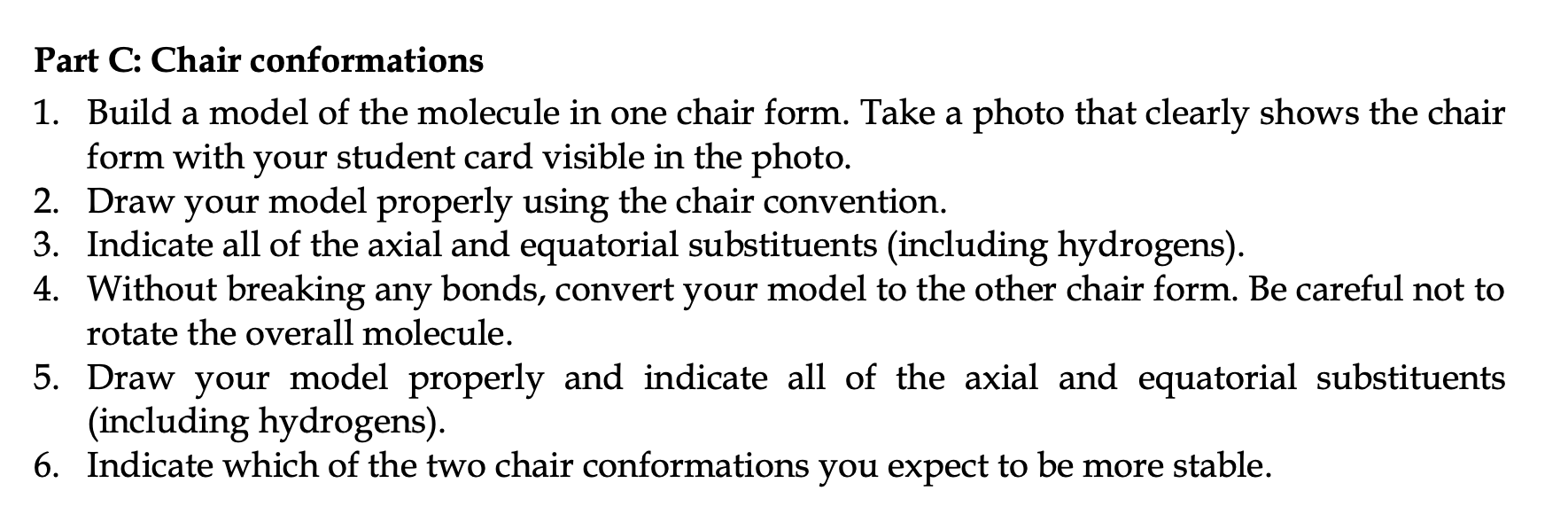 Part C: Chair conformations 1. Build a model of the | Chegg.com
