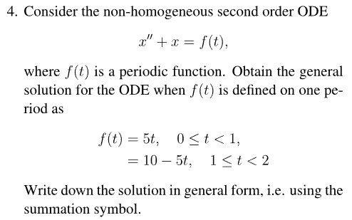Solved 4. Consider the non-homogeneous second order ODE | Chegg.com