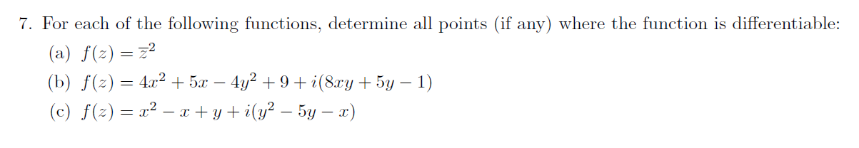 Solved 7. For each of the following functions, determine all | Chegg.com