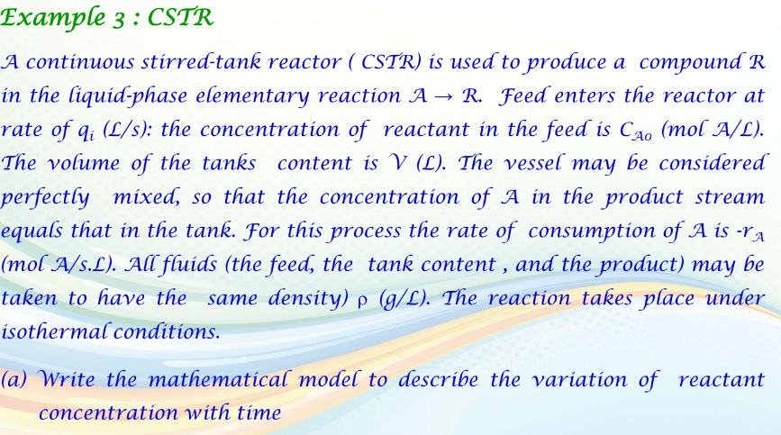 Solved A continuous stirred-tank reactor ( CSTR ) is used to | Chegg.com