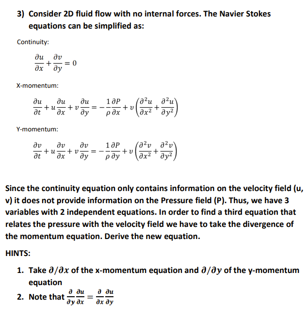 Solved 3) Consider 2D fluid flow with no internal forces. | Chegg.com