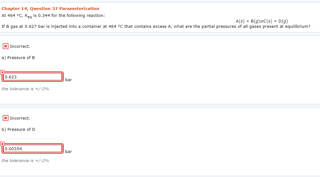 Solved Chapter 14, Question 37 Parameterization At 464 °C, | Chegg.com