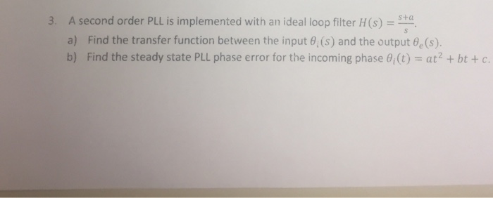 Solved s+a 3. A second order PLL is implemented with an | Chegg.com