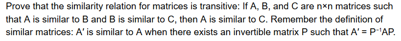 Solved Prove that the similarity relation for matrices is | Chegg.com