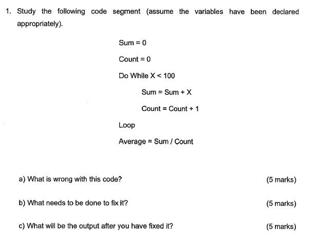 Solved 1. Study the following code segment (assume the | Chegg.com