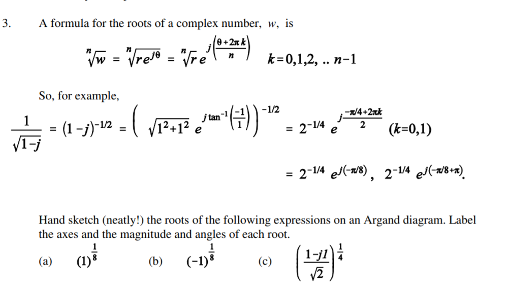 Solved 3. A formula for the roots of a complex number, w, is | Chegg.com