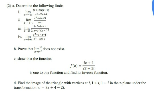 Solved (2) a. Determine the following limits (2z+3)(-1 | Chegg.com