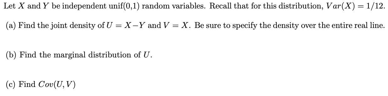 Solved 2. Let X and Y be independent unif(0,1) random | Chegg.com