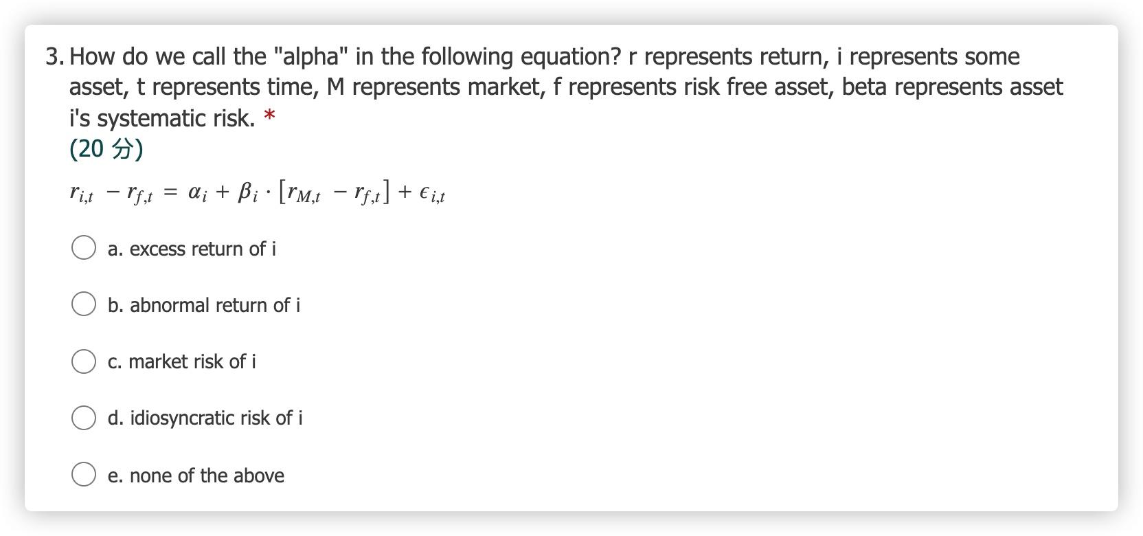 Solved 3. How do we call the "alpha" in the following | Chegg.com