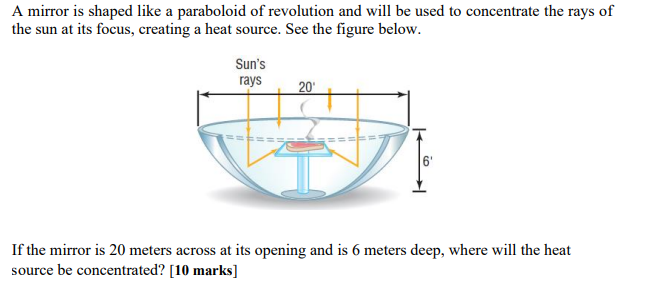 Solved A mirror is shaped like a paraboloid of revolution | Chegg.com