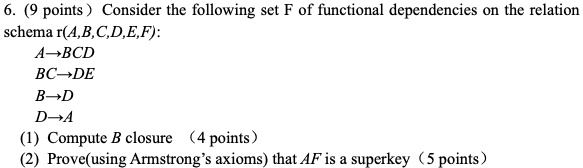 Solved 6. (9 points) Consider the following set F of | Chegg.com